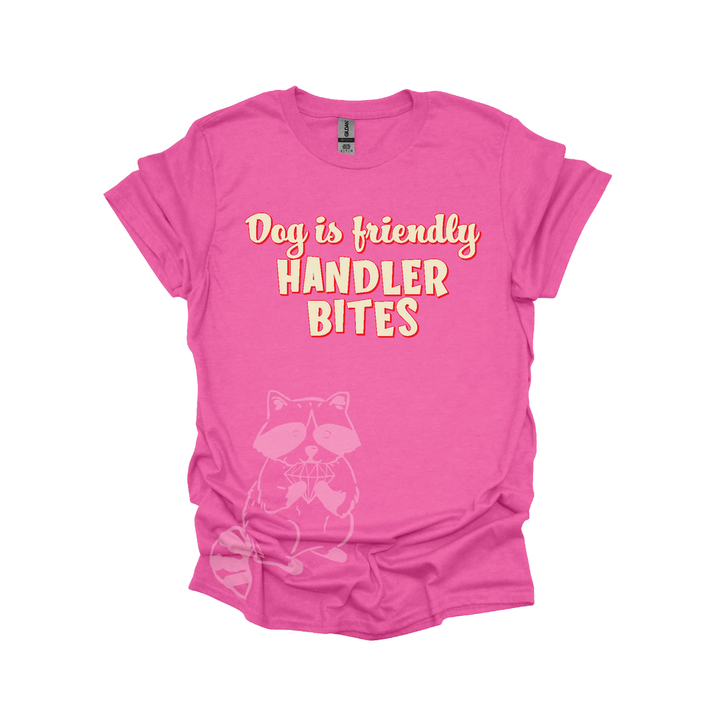 Dog Is Friendly Handler Bites Graphic T-shirt – Trash Panda's Closet