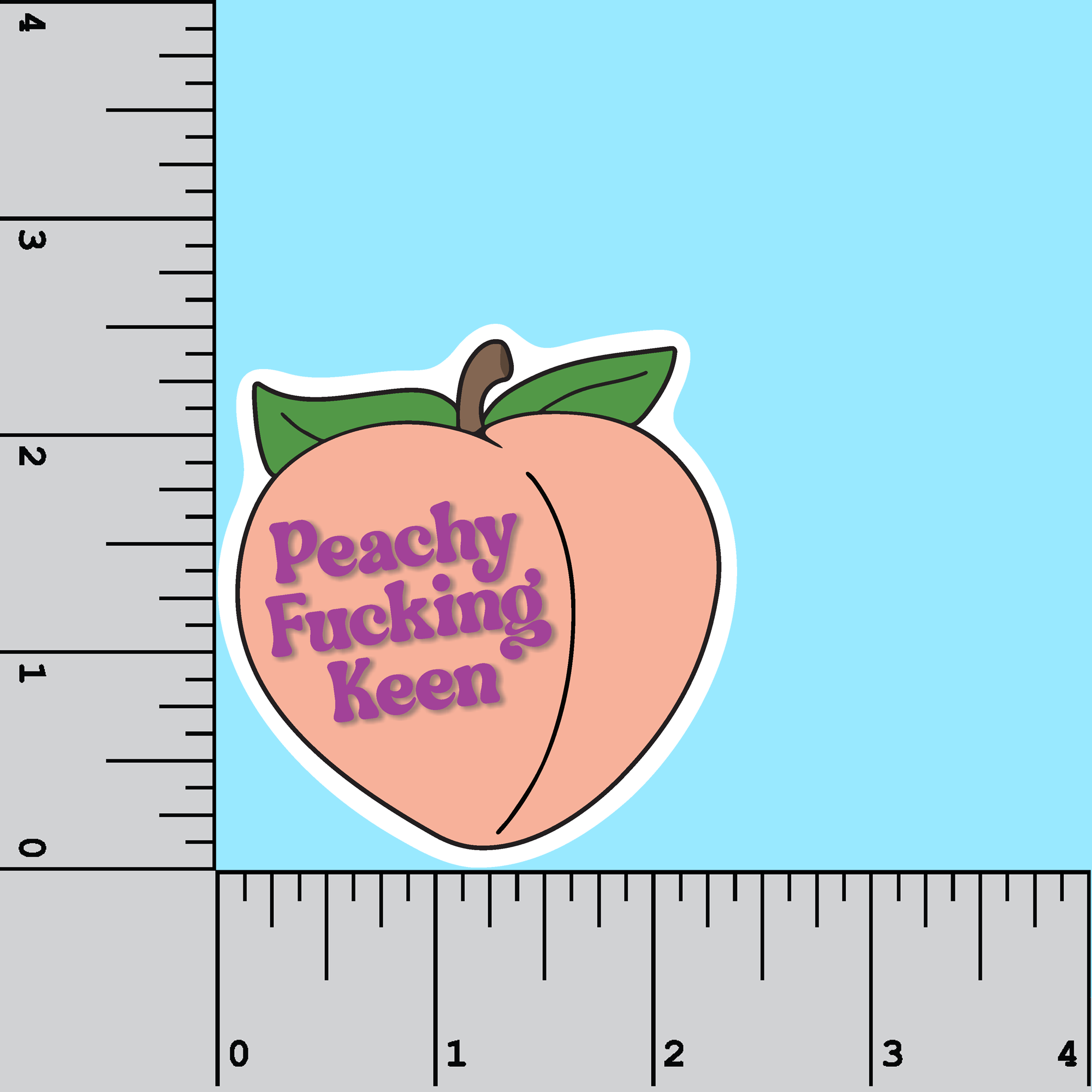 Peachy Fucking Keen vinyl sticker – Trash Panda's Closet